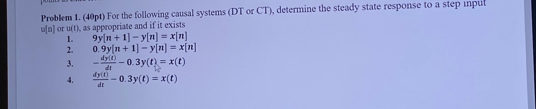Solved Problem 1. (40pt) ﻿For the following causal systems | Chegg.com