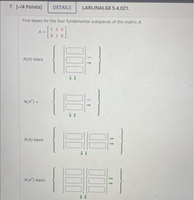 Solved Find bases for the four fundamental subspaces of the | Chegg.com