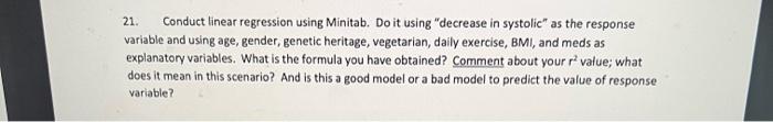 Solved 21. Conduct linear regression using Minitab. Do it | Chegg.com