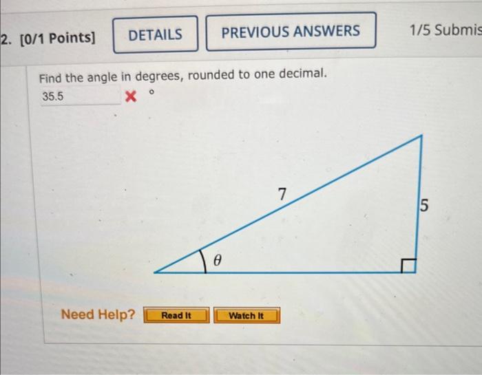 Solved Find the angle in degrees, rounded to one decimal. × | Chegg.com