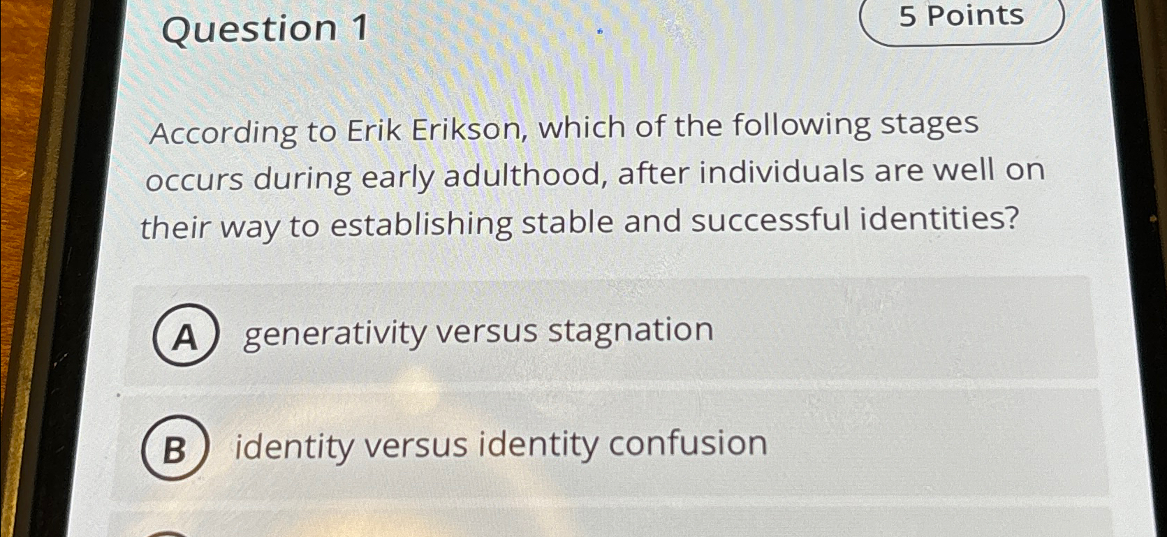 Solved Question 15 ﻿PointsAccording to Erik Erikson, which | Chegg.com