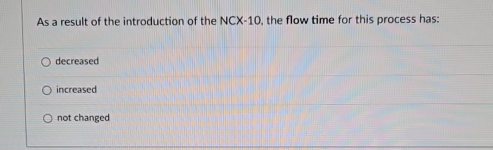 Solved As a result of the introduction of the NCX-10, ﻿the | Chegg.com
