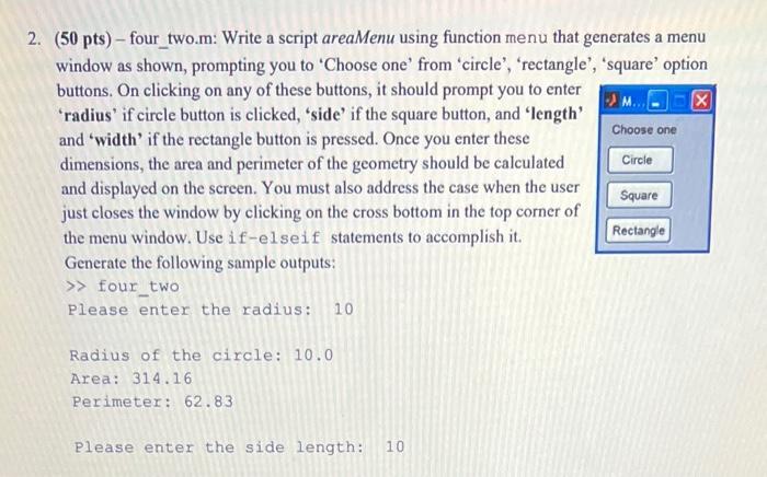 Solved 2. (50 pts)-four_two.m: Write a script areaMenu using | Chegg.com