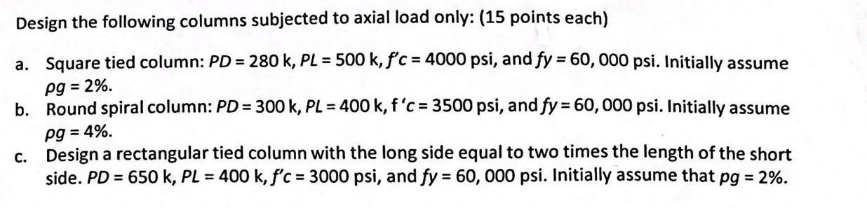 Solved Design the following columns subjected to axial load | Chegg.com