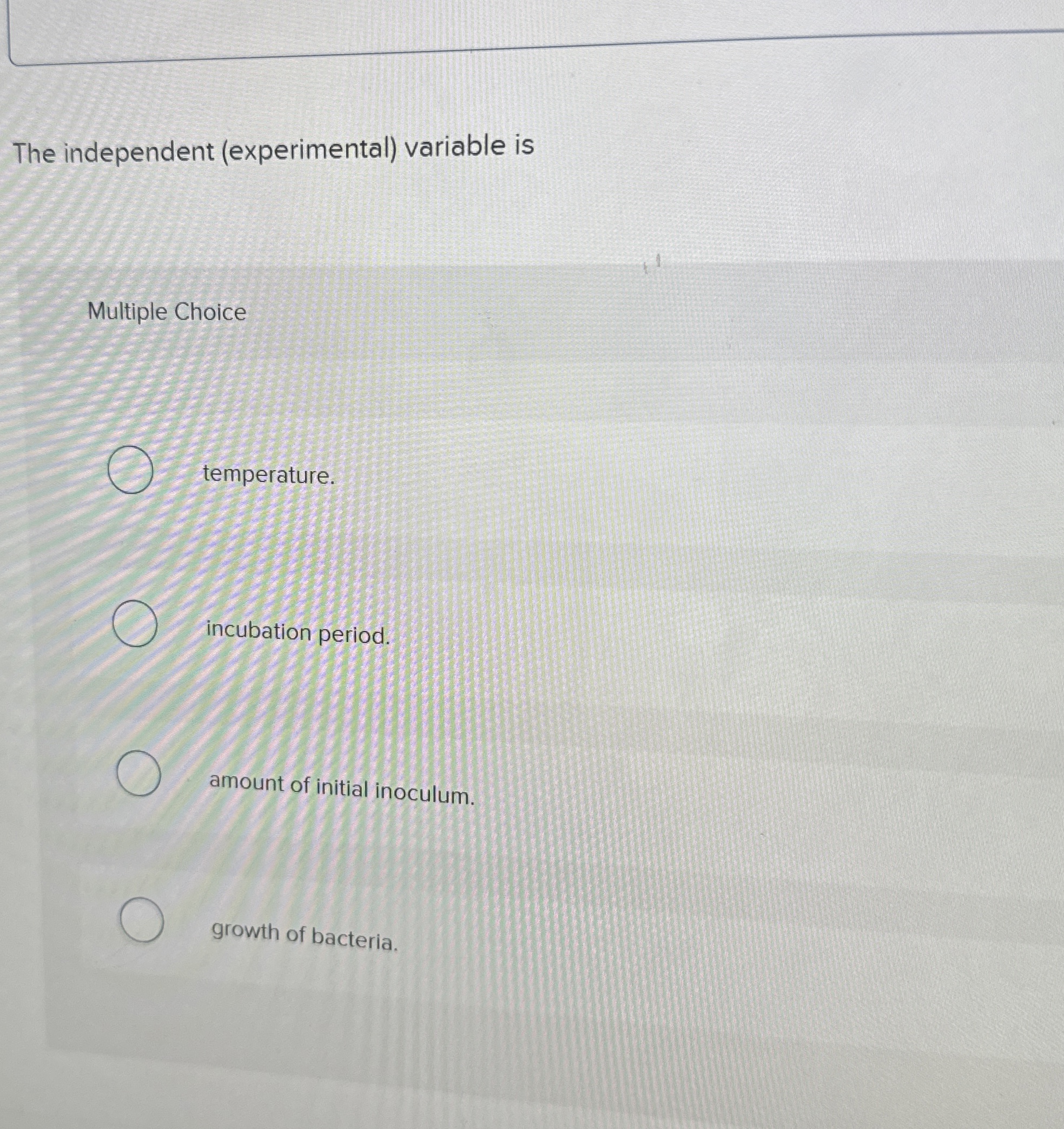 Solved The independent (experimental) ﻿variable isMultiple | Chegg.com
