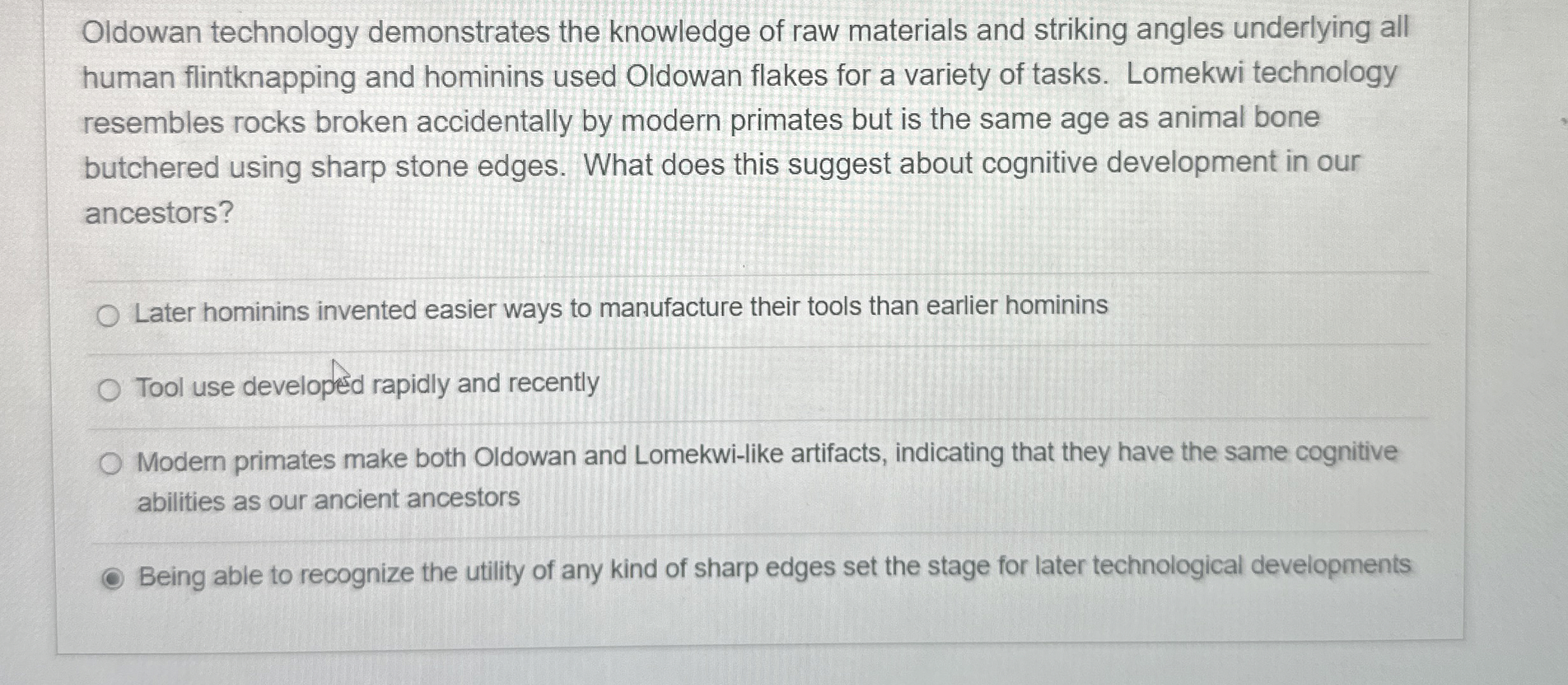 Solved Oldowan technology demonstrates the knowledge of raw | Chegg.com