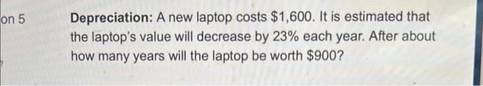 Solved Depreciation: A new laptop costs $1,600. It is | Chegg.com