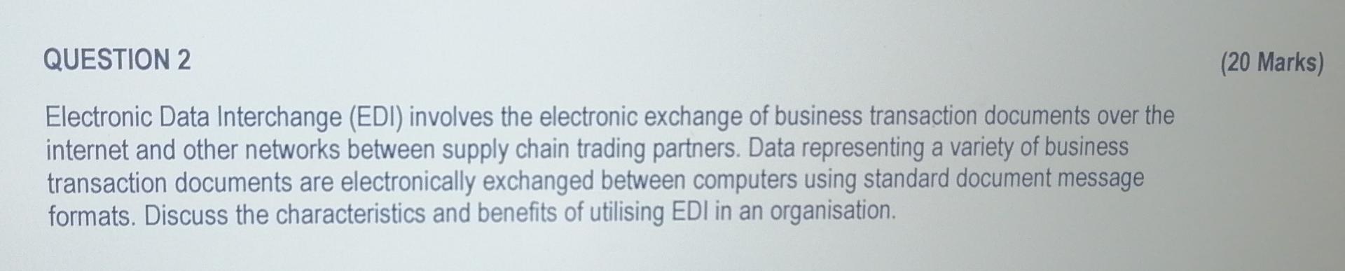 Solved Electronic Data Interchange (EDI) involves the | Chegg.com