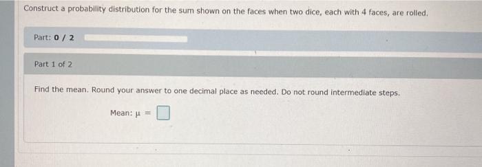 Solved Construct a probability distribution for the sum | Chegg.com
