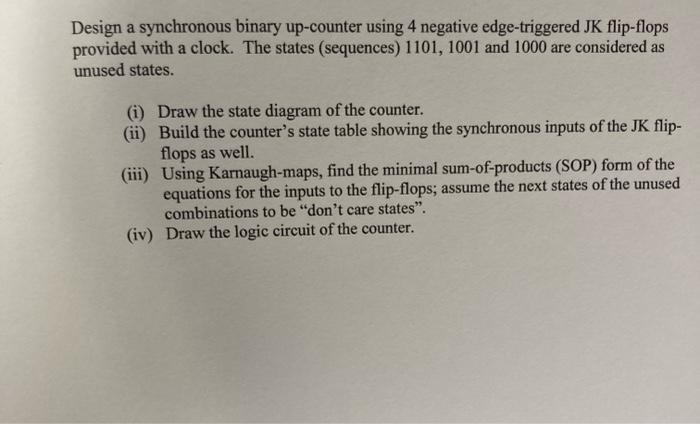 Solved Design a synchronous binary up-counter using 4 | Chegg.com