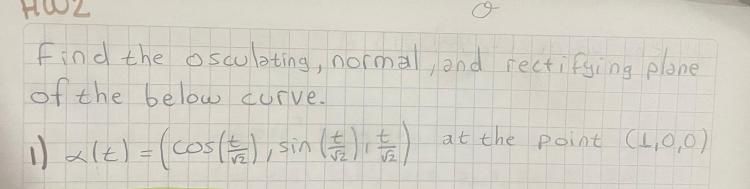 Solved Find the osculating, normal, and rectifying plane of | Chegg.com