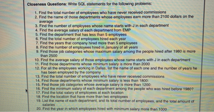 Closeness Questions: Write SQL statements for the | Chegg.com