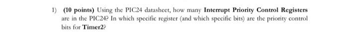 Solved 1) (10 points) Using the PIC24 datasheet, how many | Chegg.com