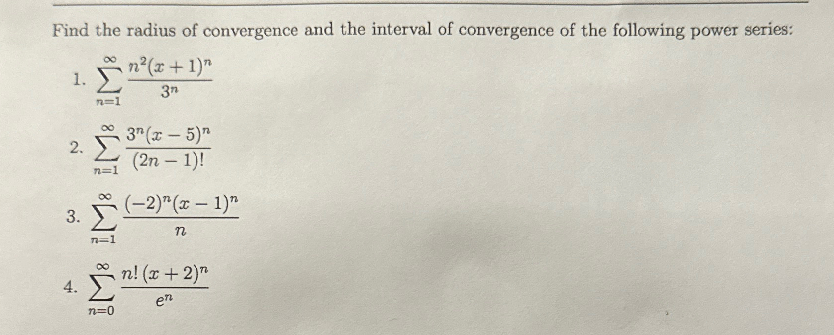 Solved Find the radius of convergence and the interval of | Chegg.com