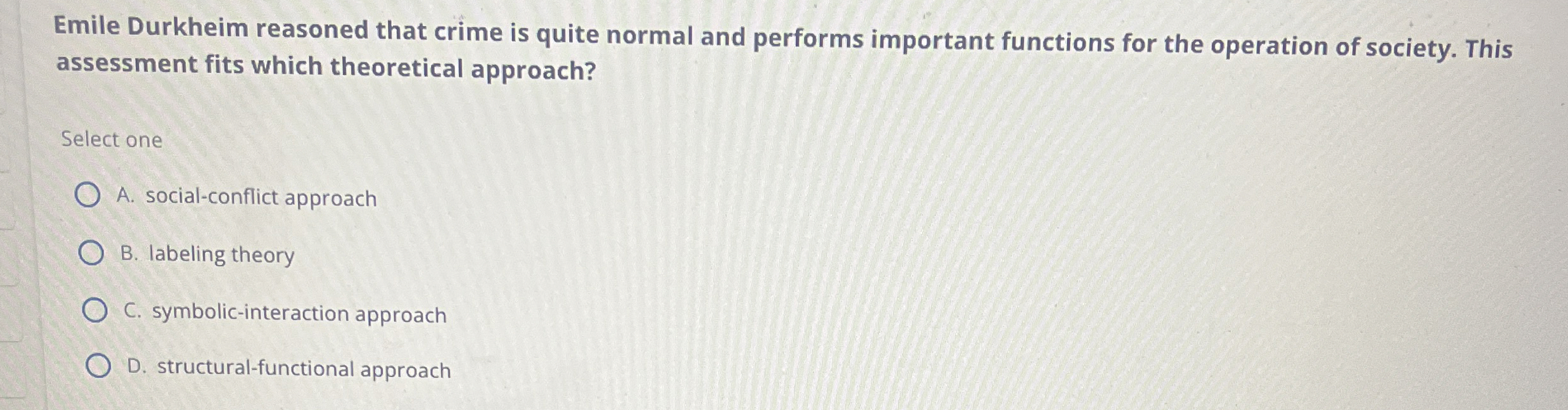 Solved Emile Durkheim reasoned that crime is quite normal | Chegg.com