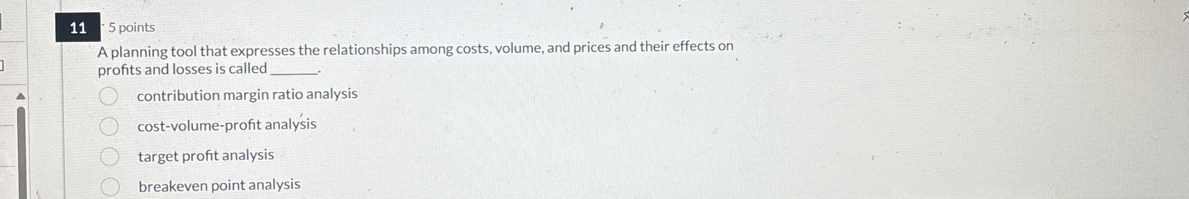 Solved 11,5 ﻿pointsA planning tool that expresses the | Chegg.com