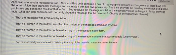 Solved Alice wants to send a message to Bob. Alice and Bob | Chegg.com