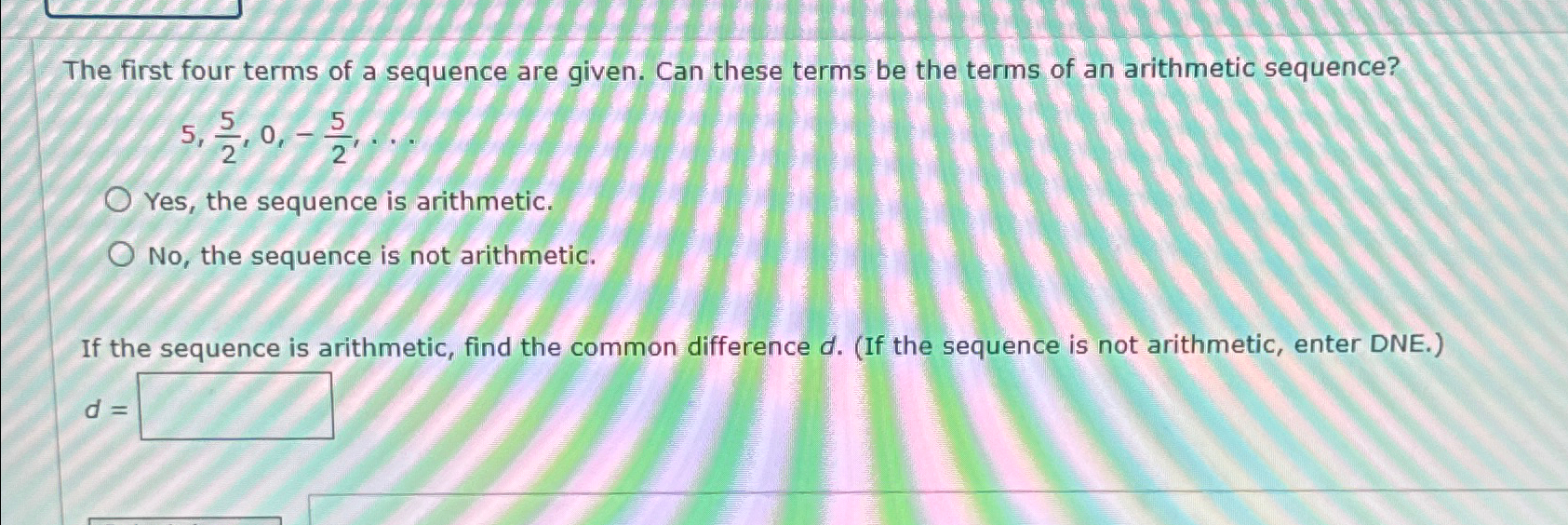 Solved The First Four Terms Of A Sequence Are Given Can