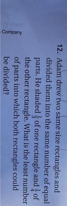 Solved 2. Adam drew two same size rectangles and divided | Chegg.com