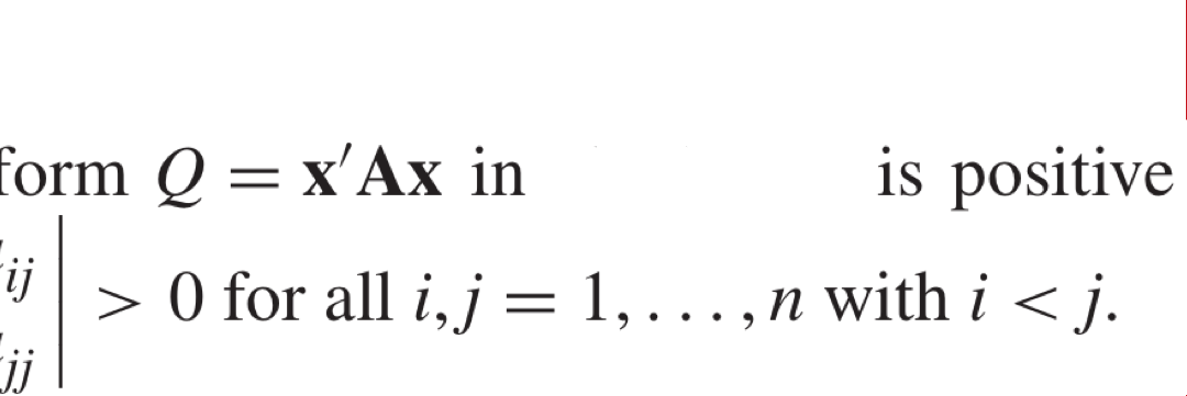form Q=x′Ax in is positive ij∣>0 for all i,j=1,…,n | Chegg.com