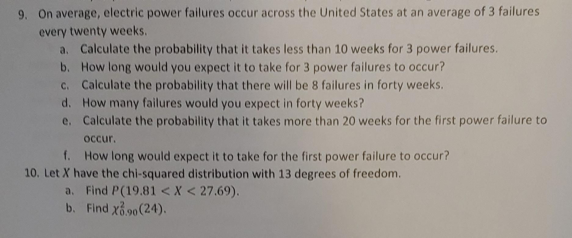 Solved 9. On average, electric power failures occur across | Chegg.com