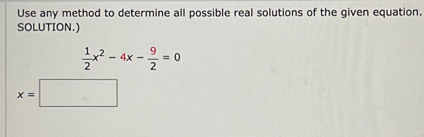 Solved Use any method to determine all possible real | Chegg.com