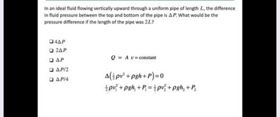 Solved In an ideal fluid flowing vertically upward through a | Chegg.com