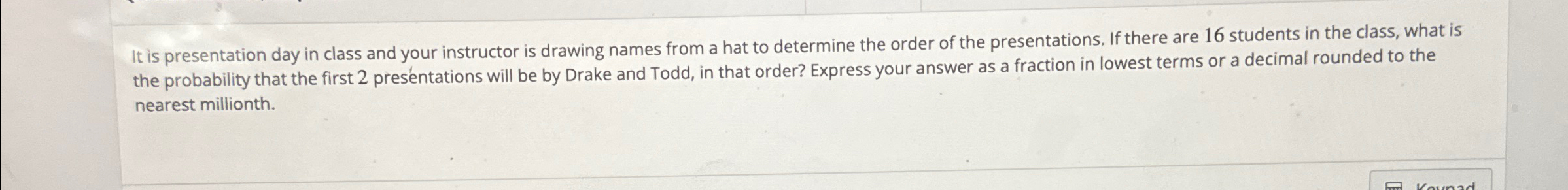 Solved It is presentation day in class and your instructor | Chegg.com