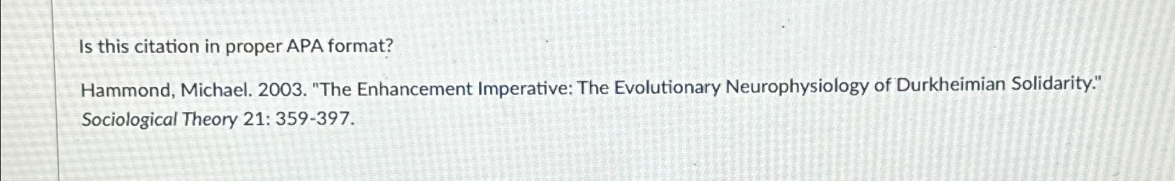 Solved Is this citation in proper APA format?Hammond, | Chegg.com