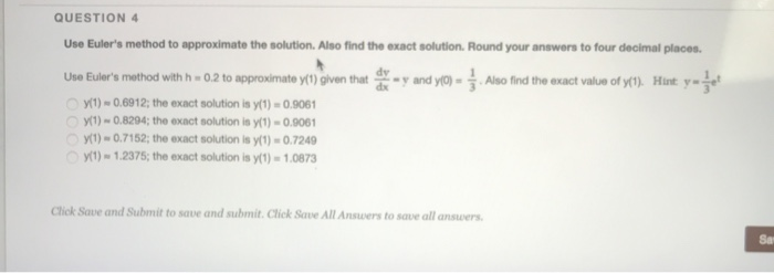 Solved Question 4 Use Eulers Method To Approximate The 4386