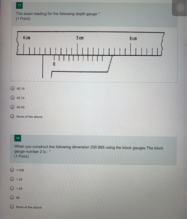 Solved 17 The exact reading for the following depth gauge (1 | Chegg.com