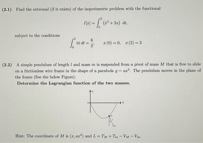 Solved 2 1 Find The Extremal If It Exists Of The