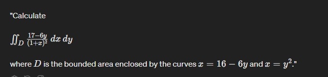 Solved "Calculate∬D17-6y(1+x)2dxdywhere D ﻿is the bounded | Chegg.com