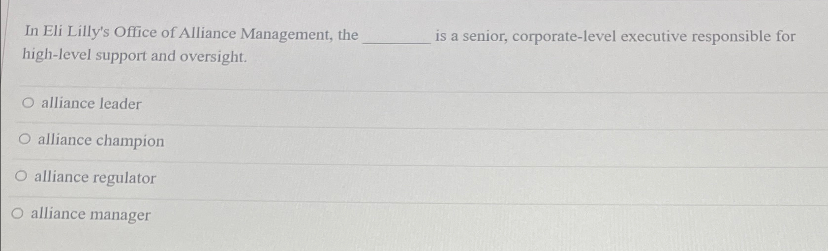 Solved In Eli Lilly's Office of Alliance Management, the is | Chegg.com