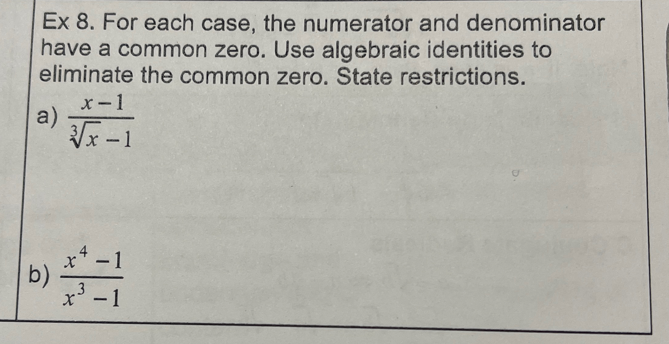 Solved Ex 8. ﻿For each case, the numerator and denominator | Chegg.com