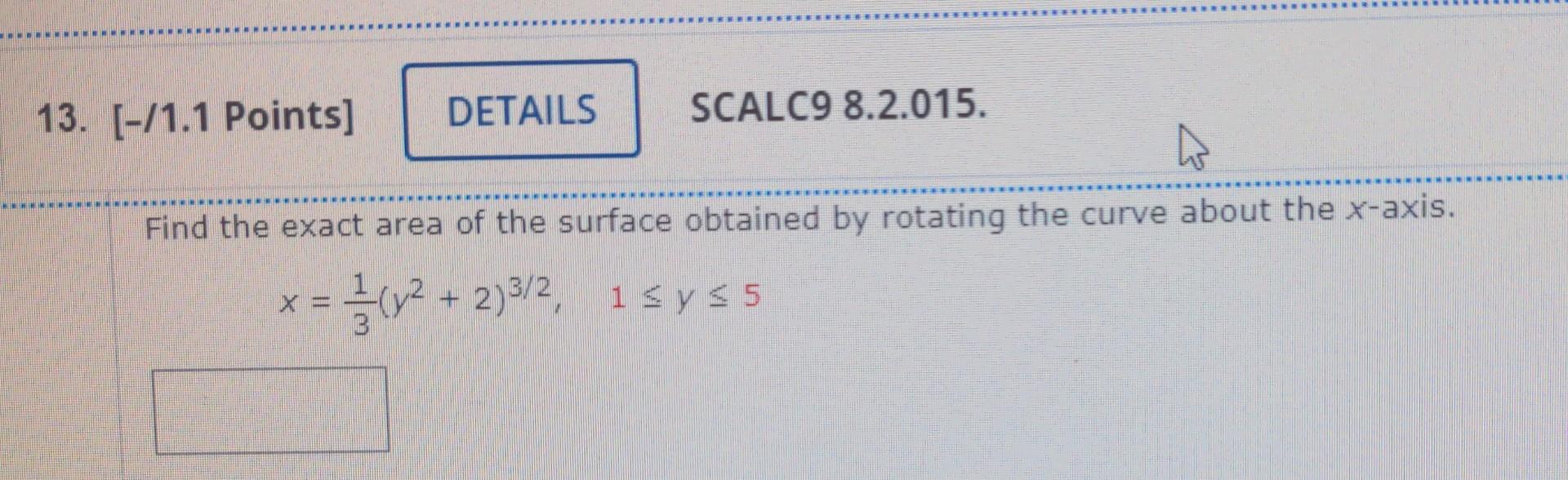 Solved Find the exact area of the surface obtained by | Chegg.com