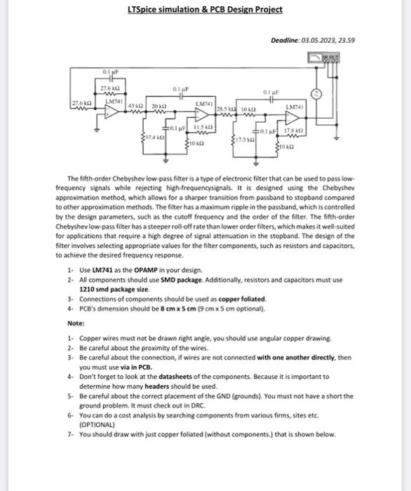 Solved LTSpice simulation \& PCB Design Project Deodline: | Chegg.com