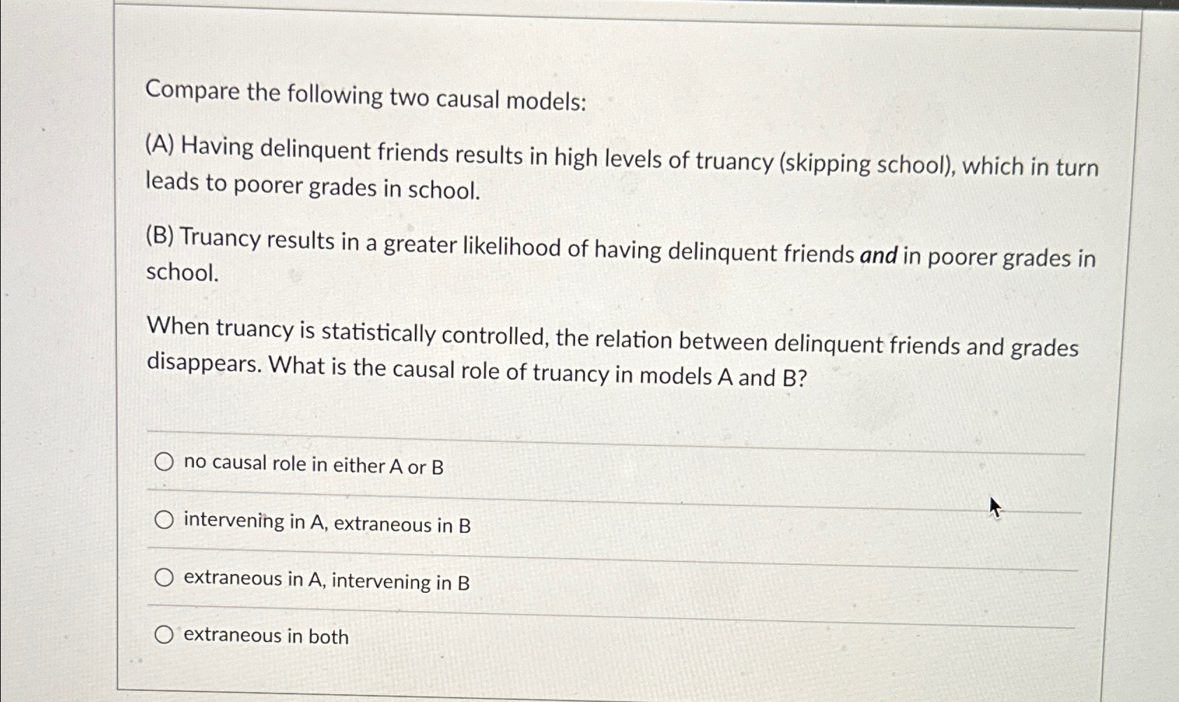 Solved Compare the following two causal models:(A) ﻿Having | Chegg.com