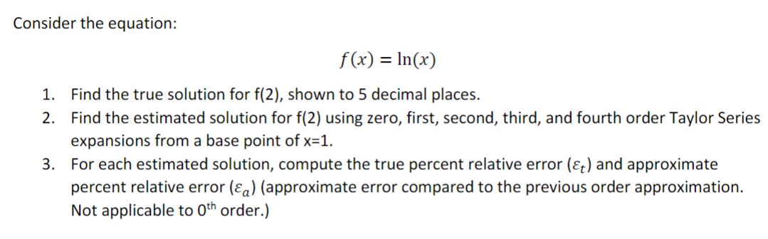 Solved Consider the equation:f(x)=ln(x)Find the true | Chegg.com