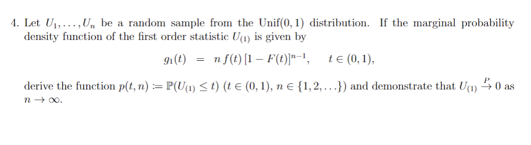 Solved Let U1,dots,Un ﻿be a random sample from the Unif(0,1) | Chegg.com