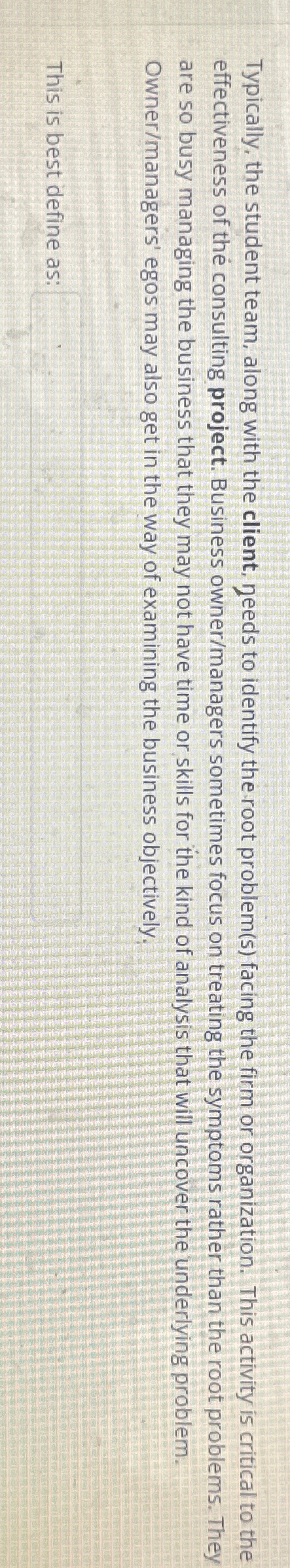 Solved Typically, the student team, along with the client, | Chegg.com