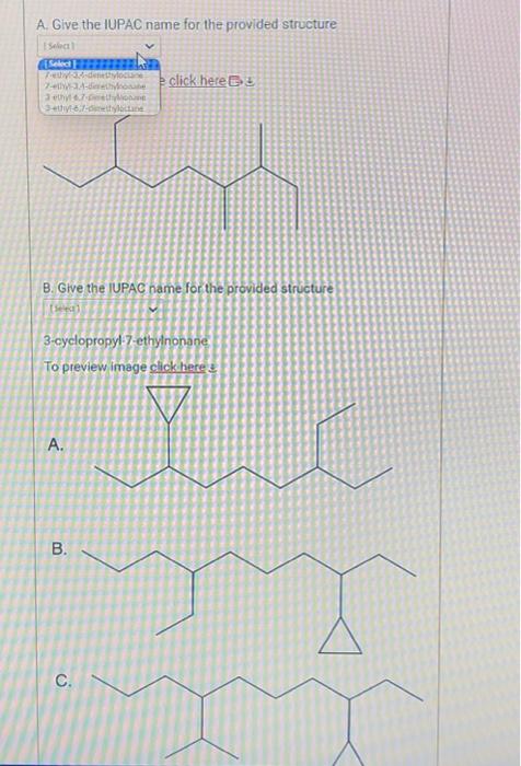 Solved B. Give the IUPAC name for the provided structure | Chegg.com