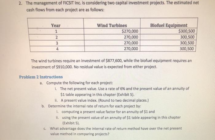 Solved 2. The management of FICSIT Inc. is considering two | Chegg.com