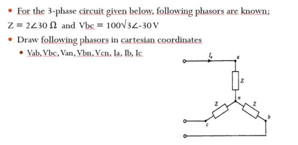 Solved - For the 3-phase circuit given below, following | Chegg.com