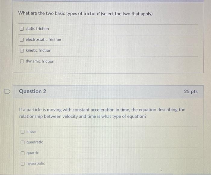 Solved What are the two basic types of friction? (select the | Chegg.com