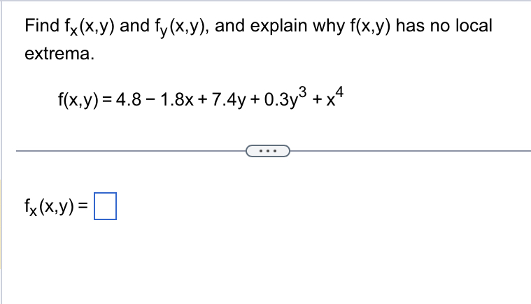Solved Find fx(x,y) ﻿and fy(x,y), ﻿and explain why f(x,y) | Chegg.com