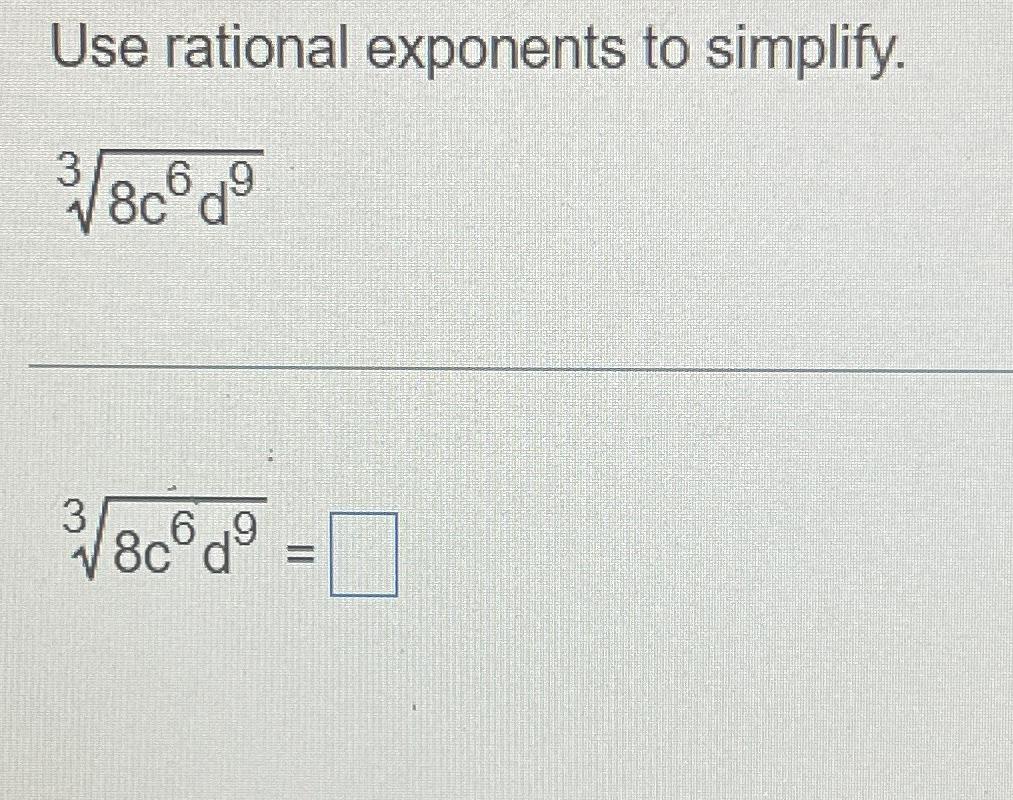 Solved Use rational exponents to simplify.8c6d938c6d93= | Chegg.com