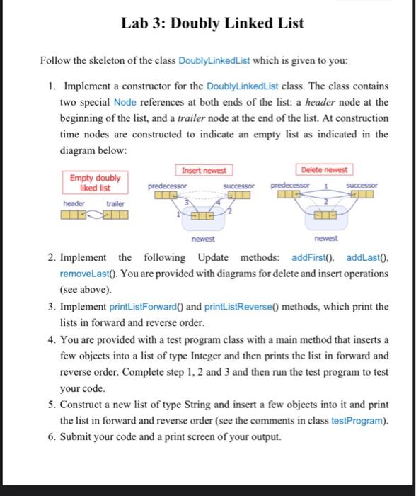 Solved Follow the skeleton of the class DoublyLinkedList | Chegg.com