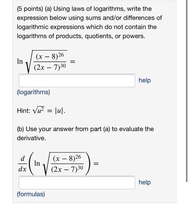 Solved (5 points) (a) Using laws of logarithms, write the | Chegg.com