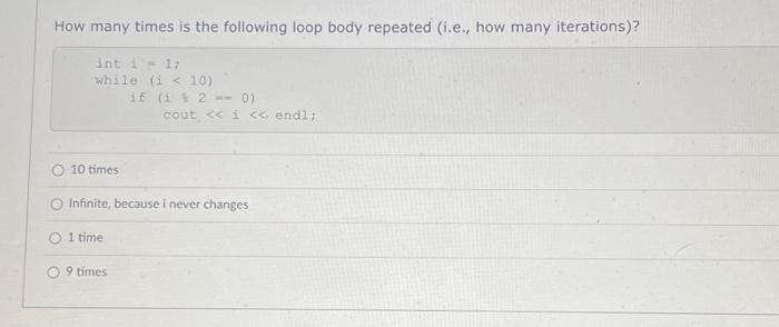 Solved How many times is the following loop body repeated | Chegg.com